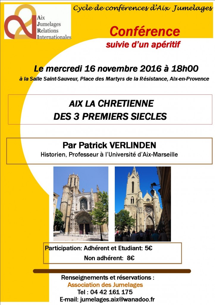 Association Aix Jumelages » Conférence Aix la Chrétienne des 3 premiers ...